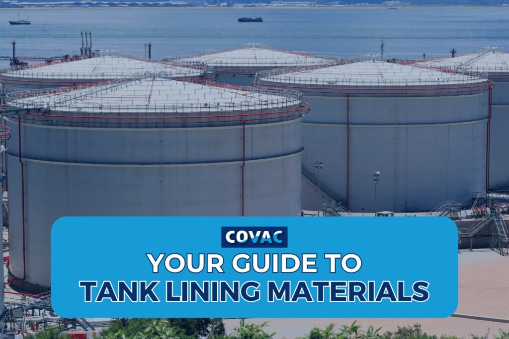 What are the Different Tank Lining Materials | COVAC