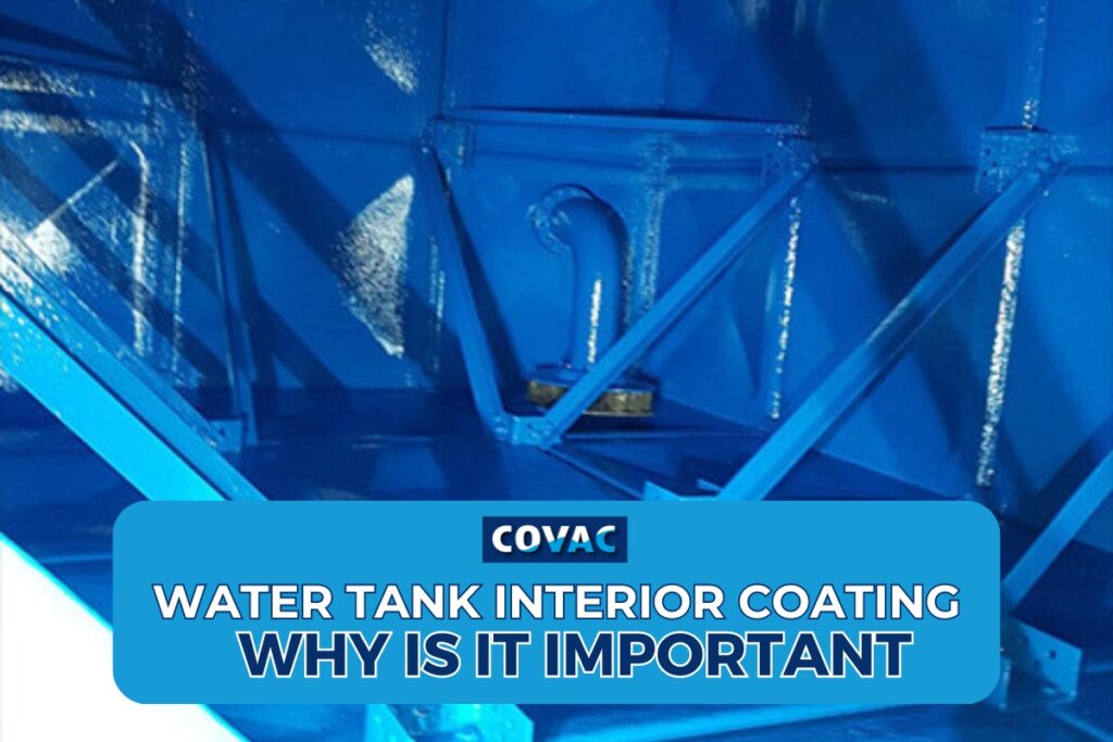 What is Water Tank Interior Coating and Why is it Important? | Covac