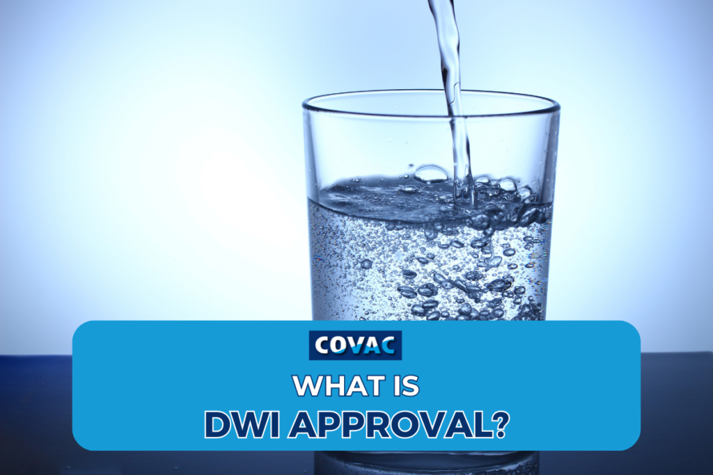 What is DWI Approval? | COVAC
